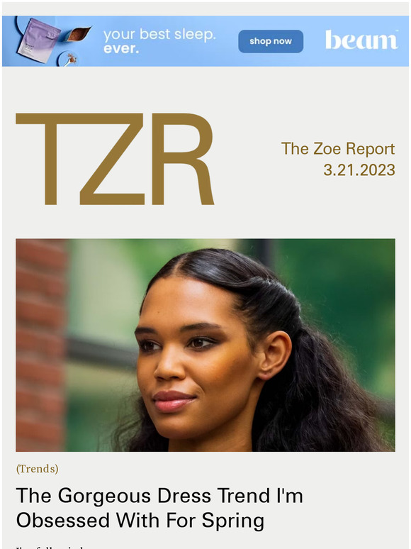 The Zoe Report: The Gorgeous Dress Trend I'm Obsessed With For Spring ...