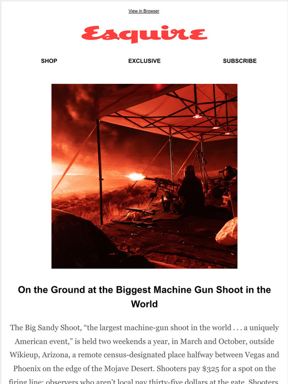 Esquire: Inside the World's Biggest Machine Gun Festival | Milled