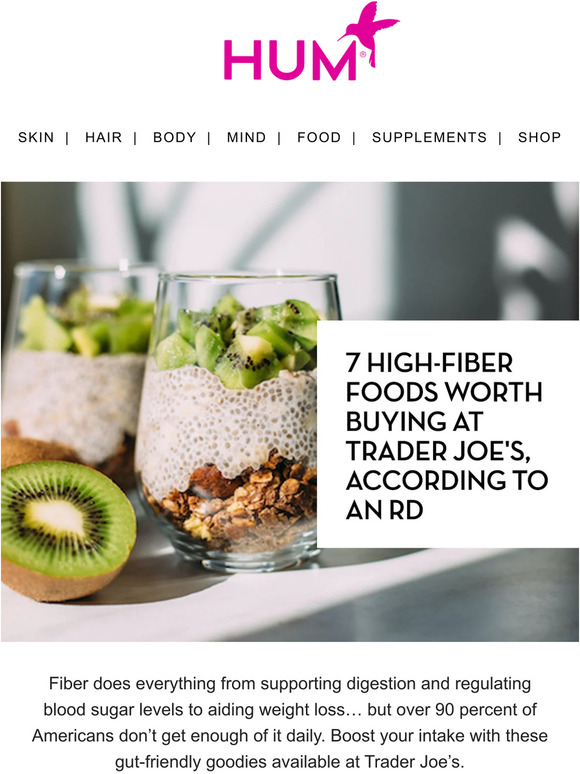 HUM Nutrition: 7 high-fiber finds at Trader Joe’s 🛒 | Milled