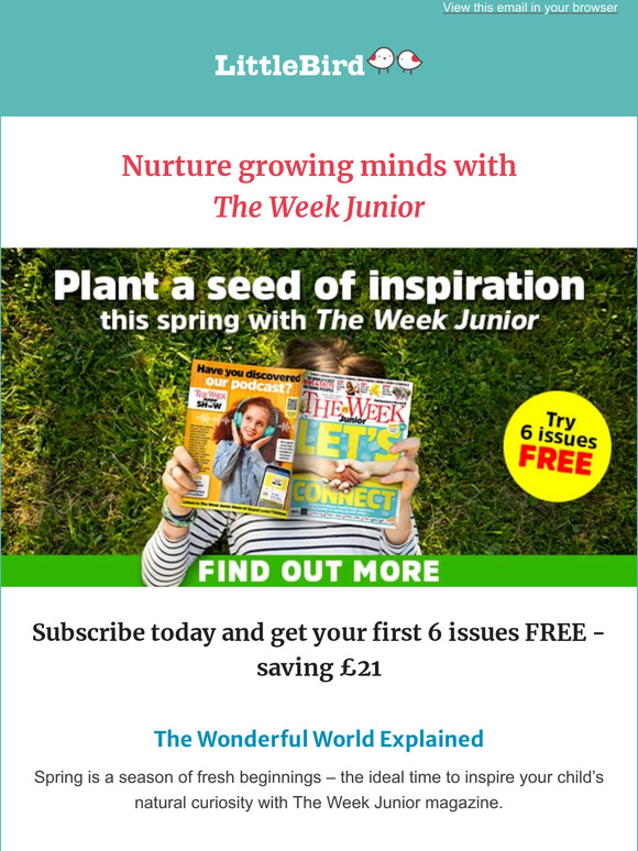 Little Bird: Nurture Growing Minds with The Week Junior this Spring ...