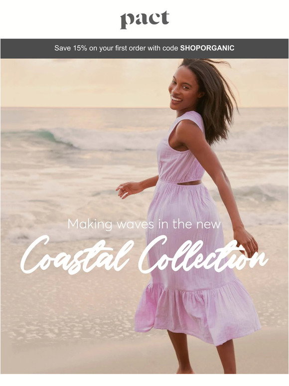 PACT Apparel: The Coastal Collection is back. 🌊 | Milled