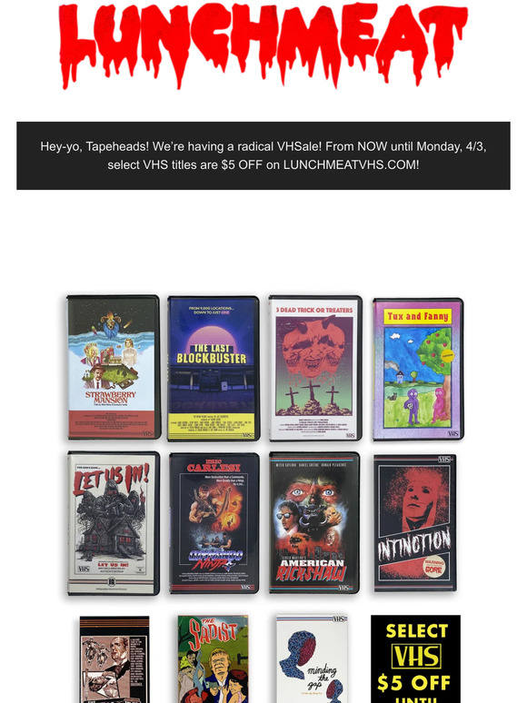 Lunchmeat VHS: VHSale! Select VHS Titles $5 OFF!! | Milled