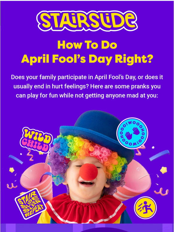 Stairslide: Want to do April Fool’s Day the right way? | Milled