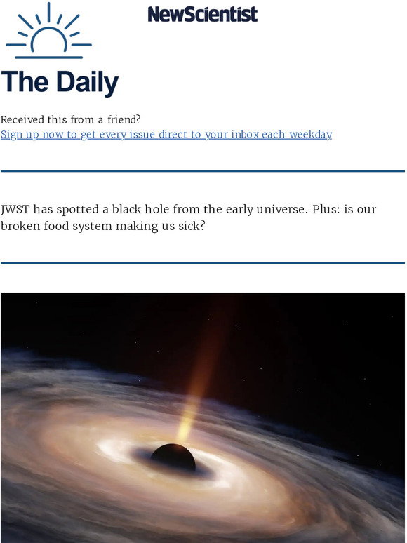 New Scientist: The earliest black hole ever seen | Milled