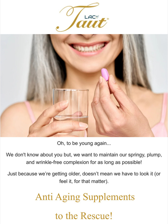 TAUT: , Here's a List of the BEST Anti Aging Supplements! 😍 | Milled