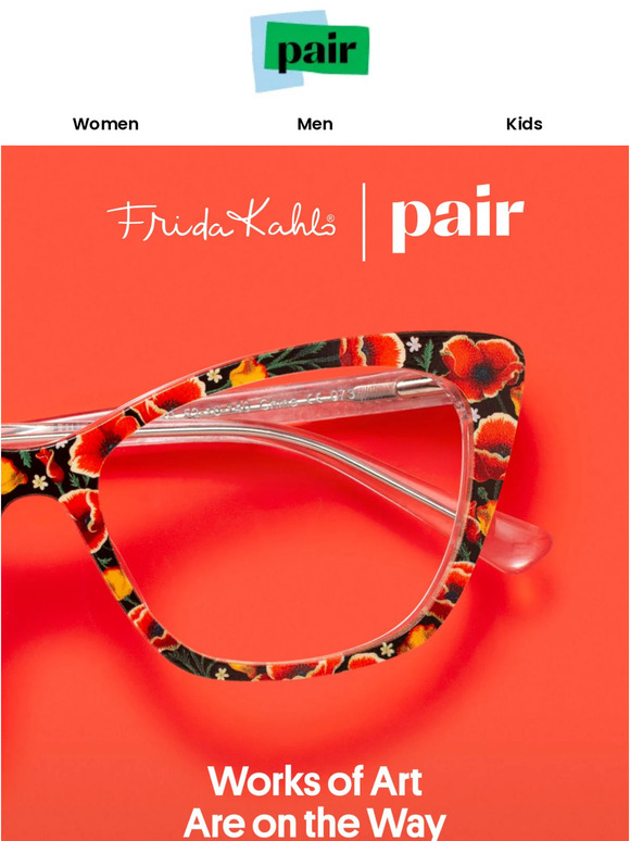 Pair Eyewear: The Frida Frames Are Coming🌹 | Milled