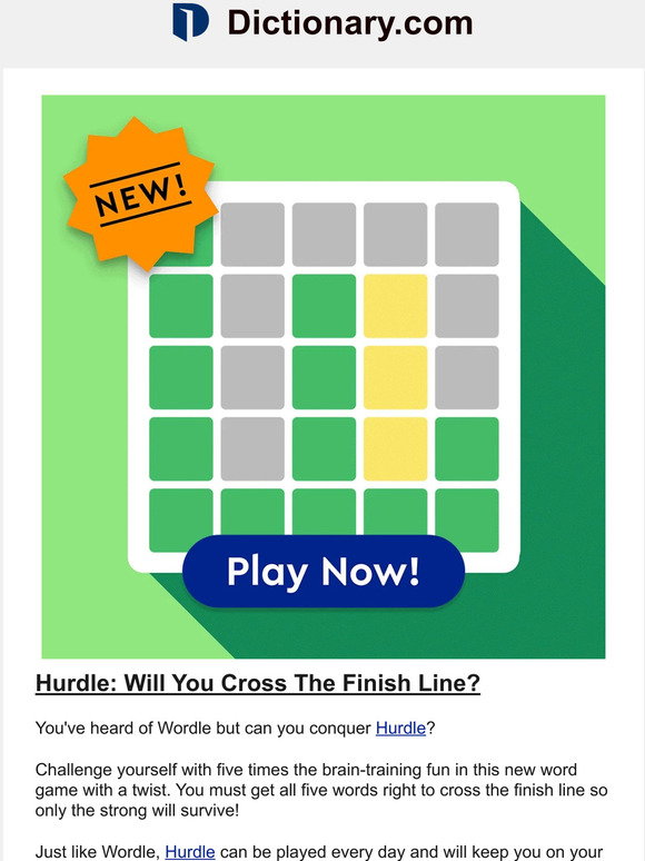 Dictionary.com: Move Over Wordle...Play Hurdle For 5X The Fun! | Milled