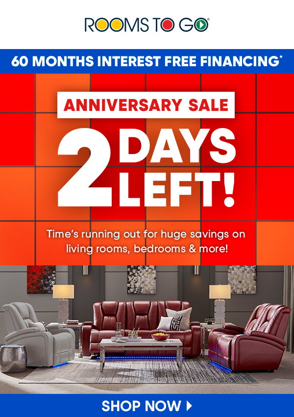 Rooms To Go: Spectacular Anniversary Sale offers end soon! | Milled
