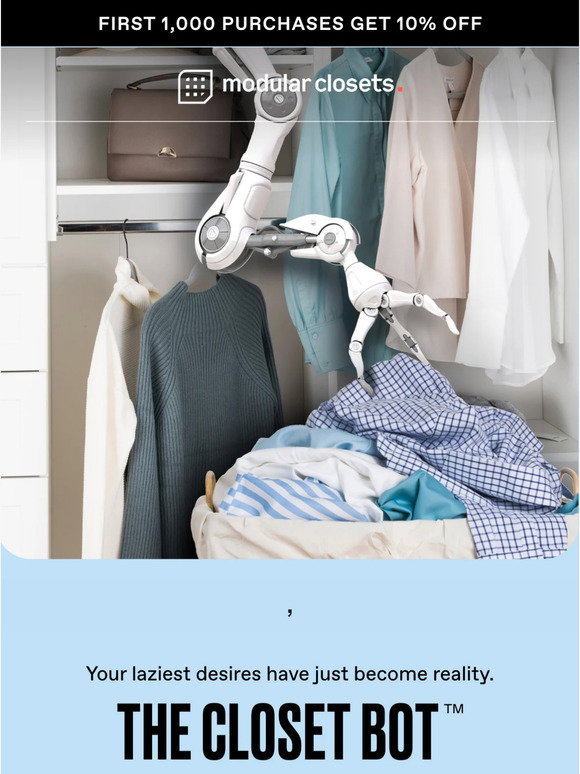 Modular Closets: Have you heard of The ClosetBot™ (BETA)? | Milled