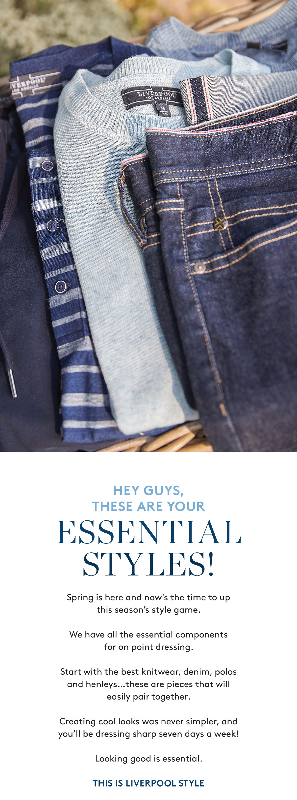 Liverpool: Hey Guys! Essential Styles Are Here! | Milled
