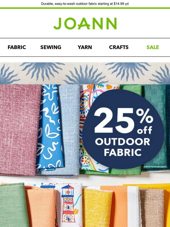 JoAnn: Summer is coming - is your patio ready? 25% off outdoor fabric ...