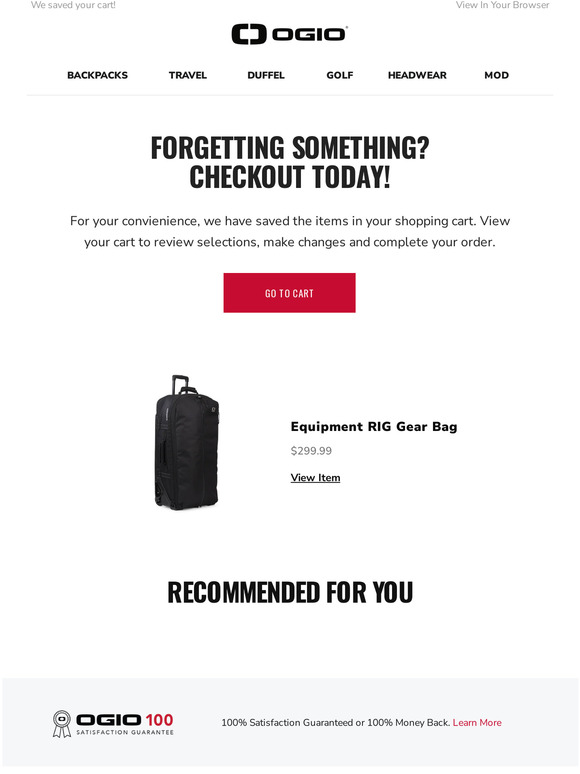 OGIO: We've Saved Your Cart | Complete Your Order! | Milled