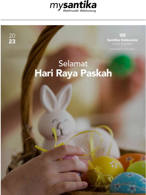 Santika Hotels and Resorts: Selamat Hari Raya Paskah | Milled