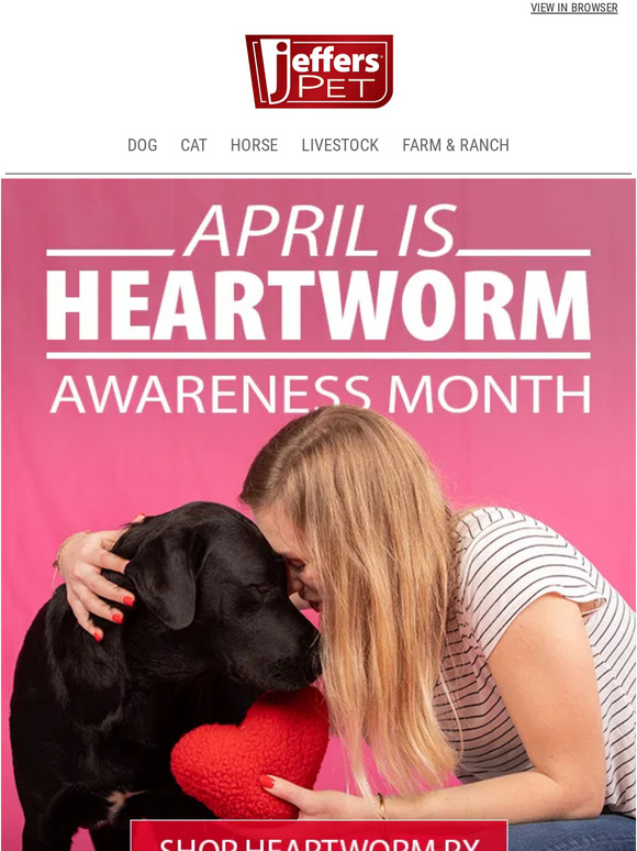 Jeffers Pet: April is Heartworm Awareness Month - We got you covered ...