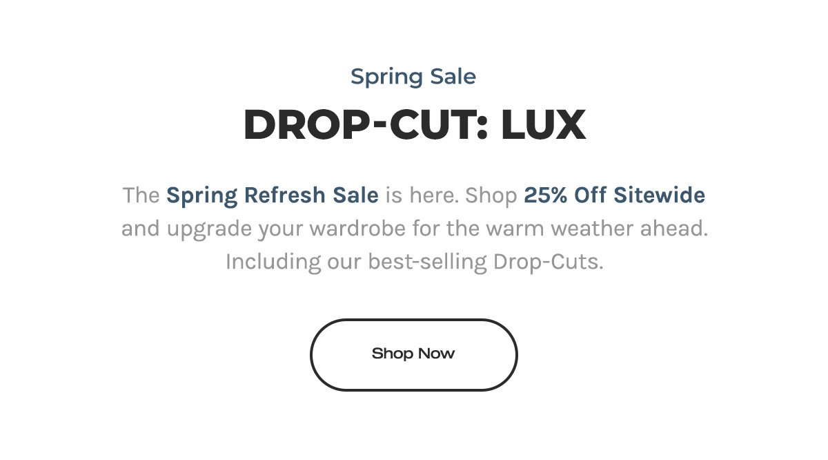 BYLT Basics: 25% Off Sitewide 💥 Drop-Cut: LUX | Milled