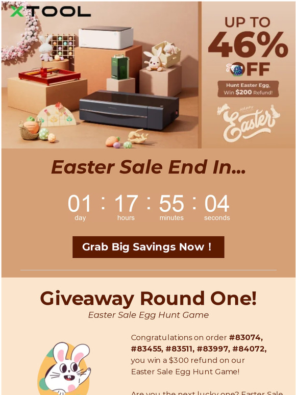 xtool: 🤩Congratulations to Our Egg Hunt Winners and the Last 48 hours ...