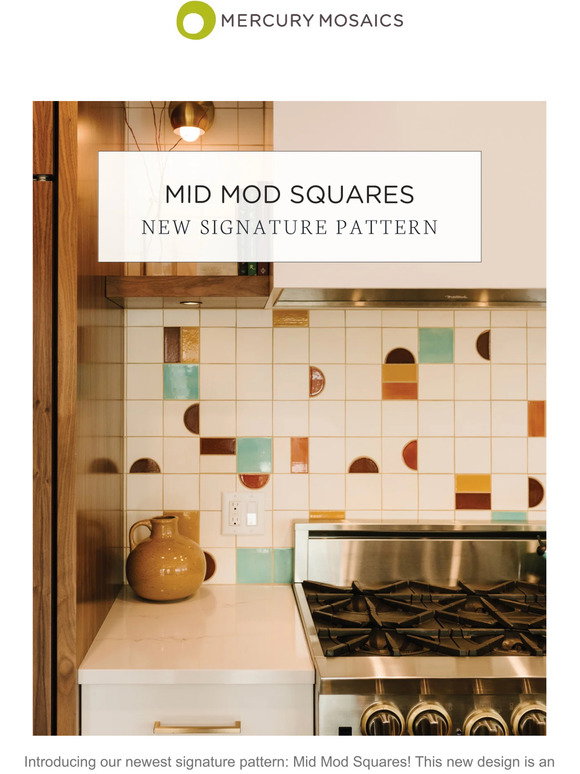 Mercury Mosaics: New Signature Pattern: Mid Mod Squares | Milled