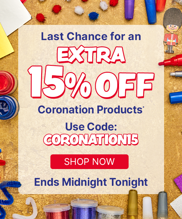 Baker Ross: Last Chance for 15% OFF Coronation! 👑 | Milled