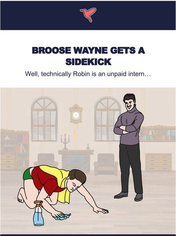 Birddogs: Broose Wayne Gets A Sidekick | Milled