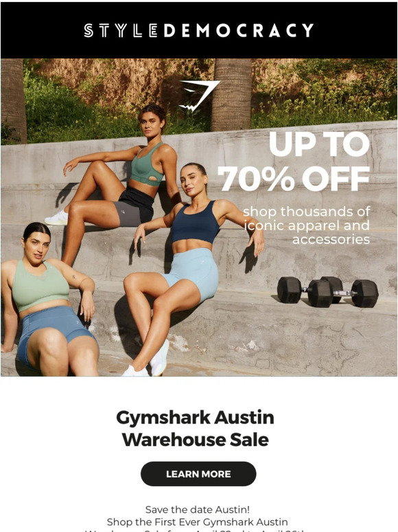 StyleDemocracy: Gymshark Austin Warehouse Sale: Save The Date | Milled