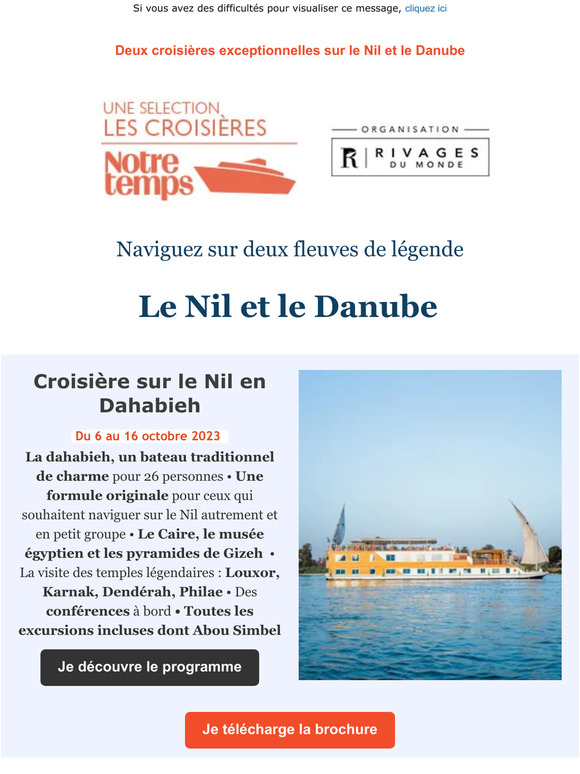 Notre Temps: Nil ou Danube, naviguez sur des fleuves de légende cet ...