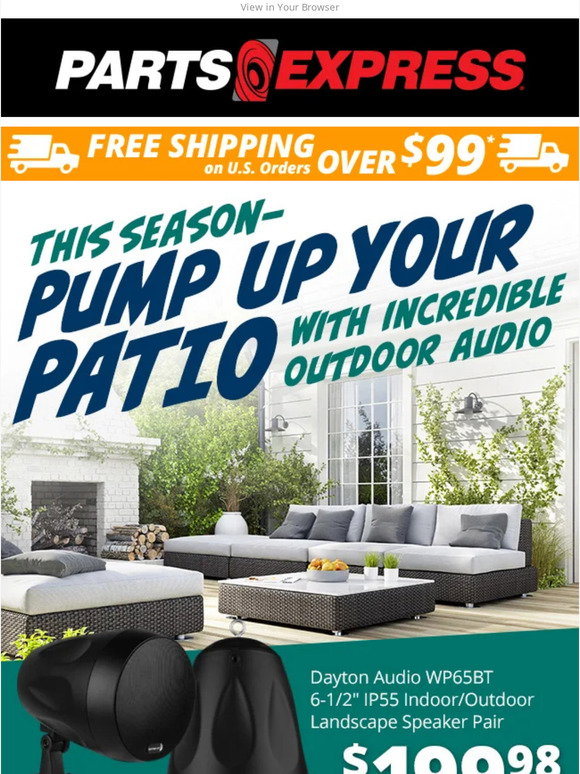 Parts Express: PUMP UP YOUR PATIO with incredible outdoor audio | Milled