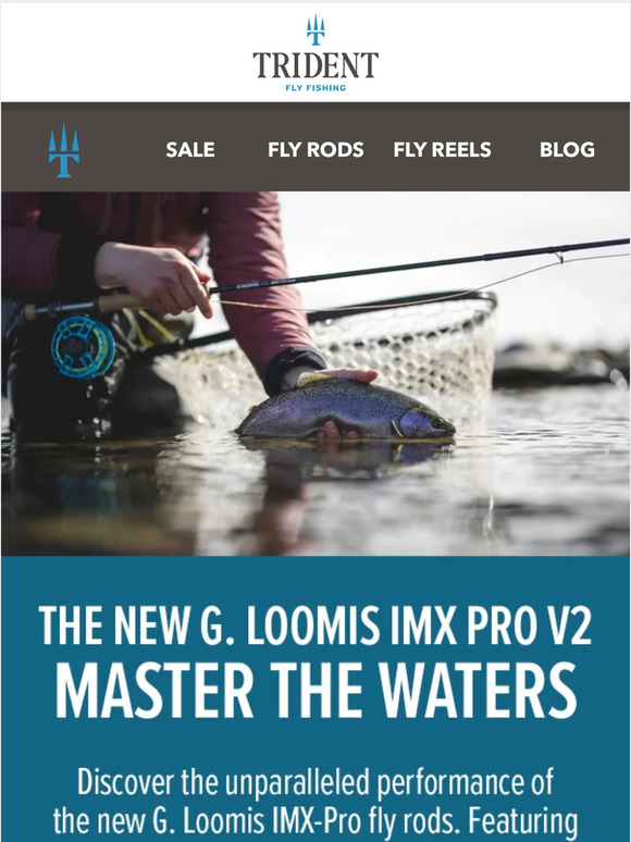 Trident Fly Fishing: NEW - G. Loomis IMX Pro V2 | Milled