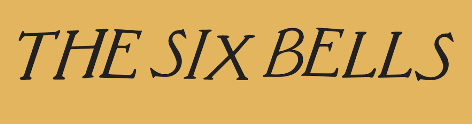 The Six Bells: THE SIX BELLS TURNS ONE! 🎂 | Milled