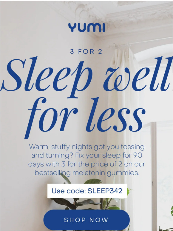 Yumi: 3 for 2 on our melatonin sleep gummies! | Milled