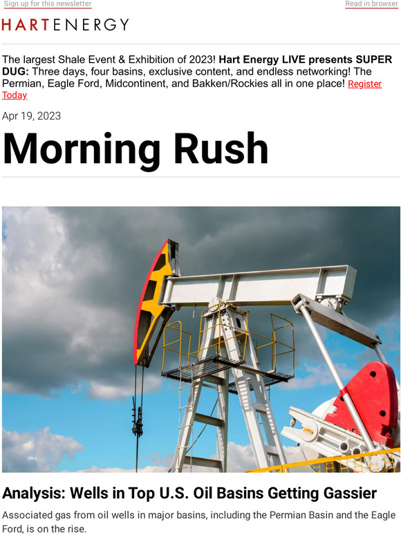 Hart Energy: Morning Rush: Analysis: Wells in Top U.S. Oil Basins Getting Gassier; Permian ...