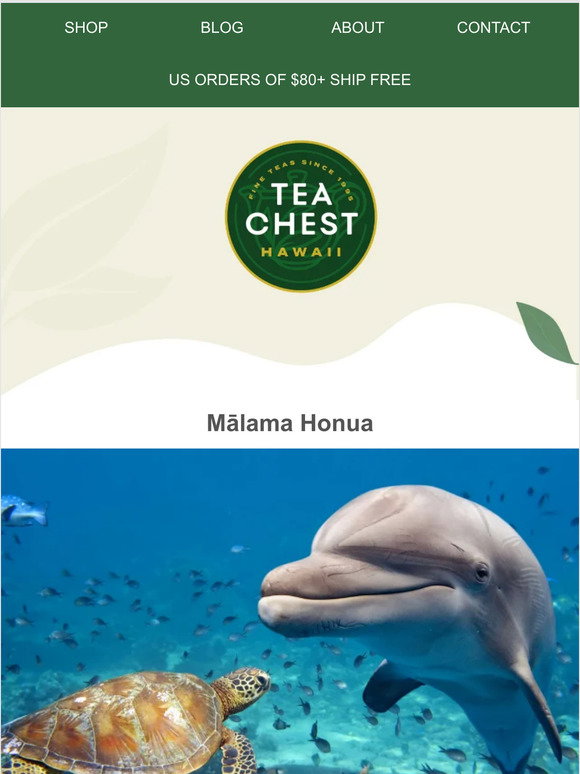 TEA CHEST HAWAII: Malama Honua for Earth Day | Milled