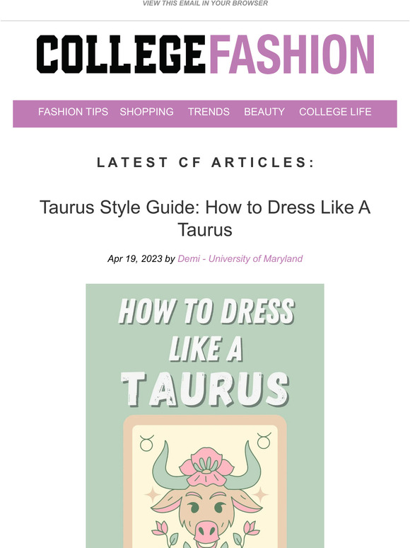 College Fashion: Taurus Style Guide: How to Dress Like A Taurus | Milled