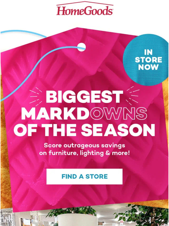 Home Goods: In store now—BIGGEST MARKDOWNS of the season! | Milled