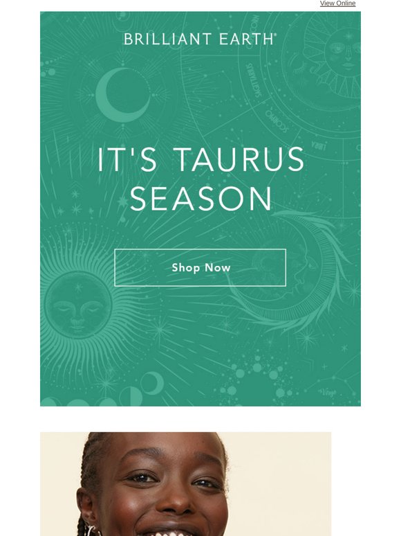 Brilliant Earth: Get ready for Taurus Season | Milled