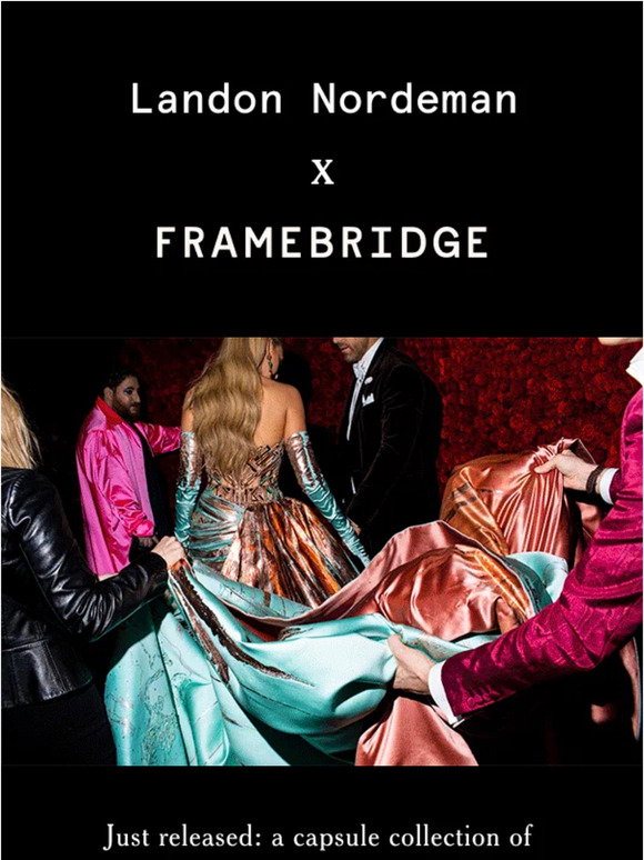 Framebridge: Introducing Landon Nordeman x Framebridge | Milled