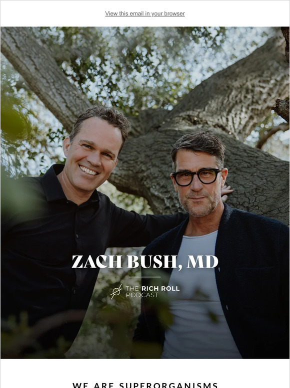 Rich Roll: Zach Bush, MD’s Beautiful Vision For Human & Planetary ...