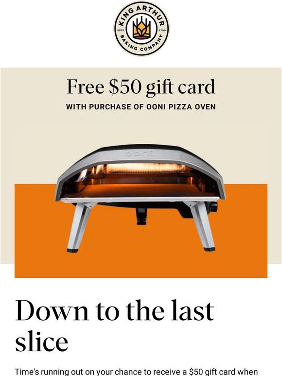 King Arthur Baking: Buy an Ooni, Get a $50 Gift Card! | Milled