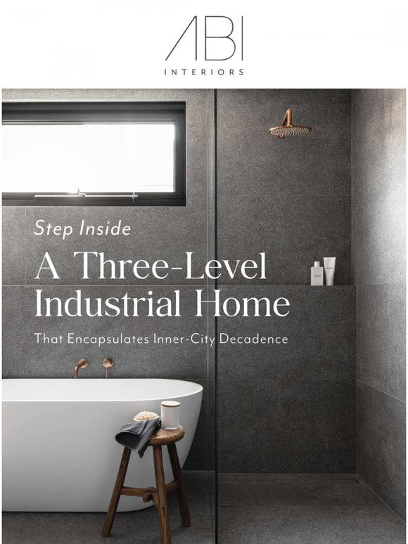 ABI Bathrooms & Interiors: Here’s your next industrial design inspo ...