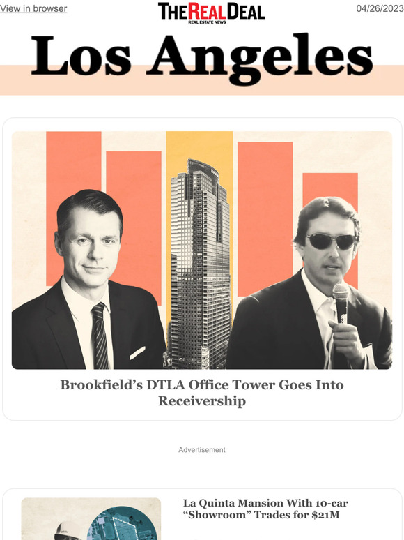 The Real Deal: Brookfield DTLA tower goes into receivership; Asher sells $21M La Quinta mansion ...