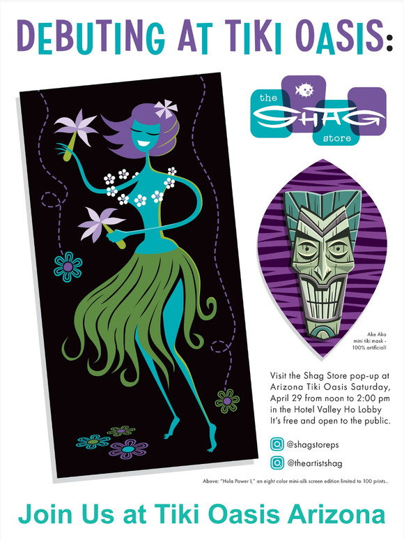Shag Store: Shag's at Tiki Oasis in Arizona! Catch Us at The Valley Ho ...