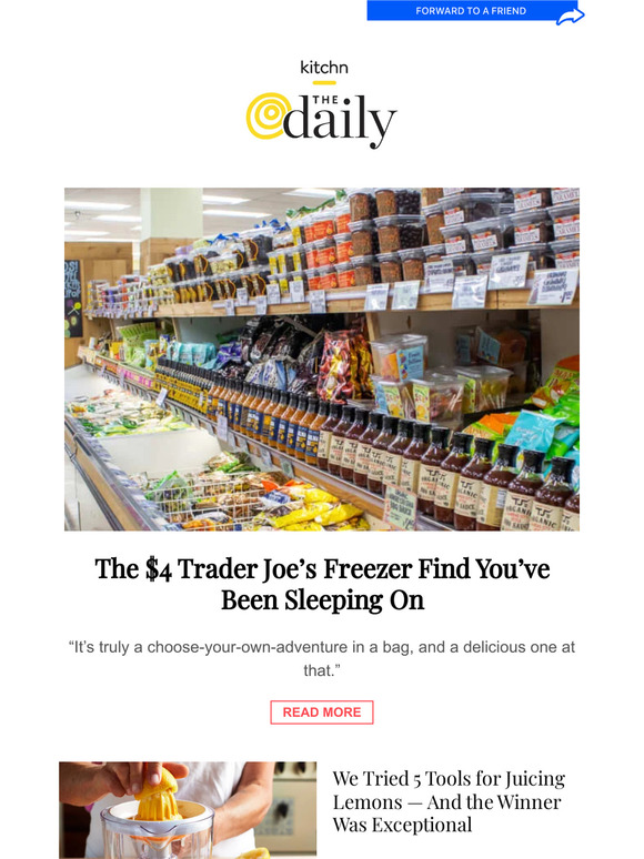 Kitchn: The $4 Trader Joe’s Freezer Find You’ve Been Sleeping on, The Best Tool for Juicing ...
