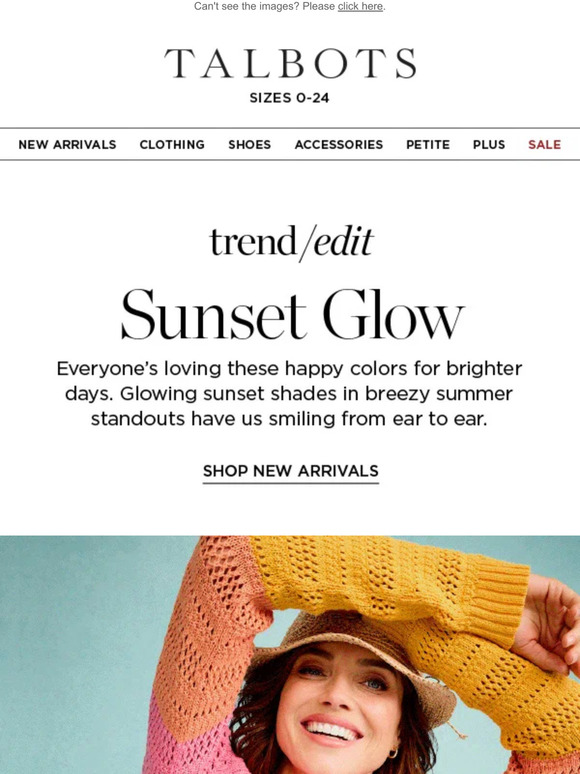 Talbots: TRENDING NOW—Sunset Glow | Milled