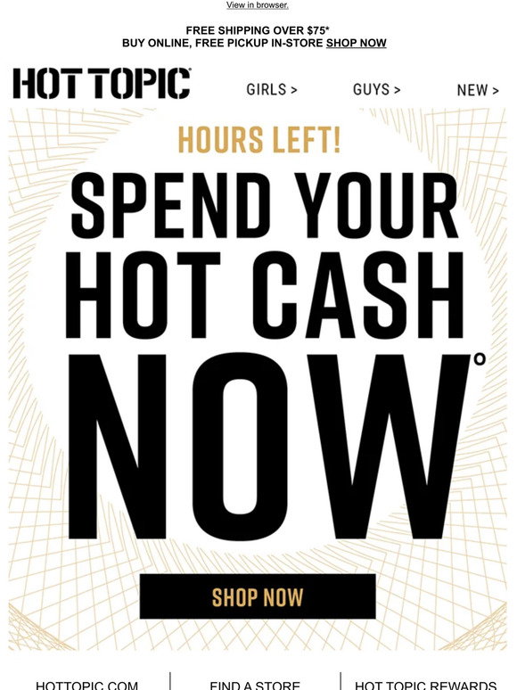 Hot Topic: 🔴 HOURS LEFT to spend your Hot Cash 🔴 | Milled