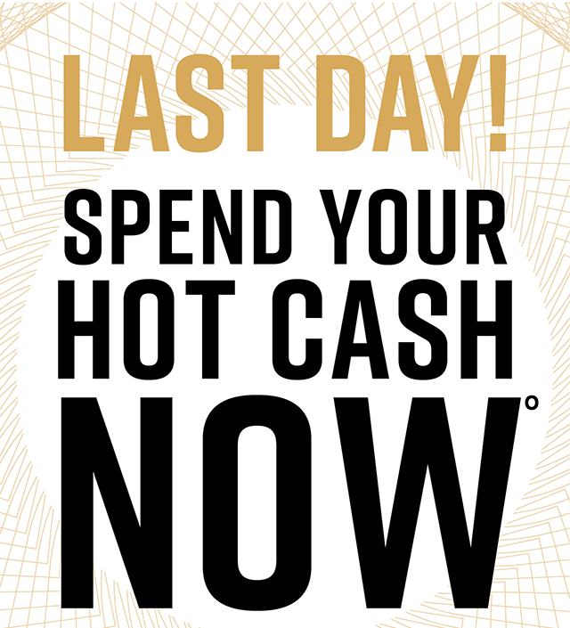 Hot Topic: LAST DAY to spend your Hot Cash! 🤑 Don't wait | Milled