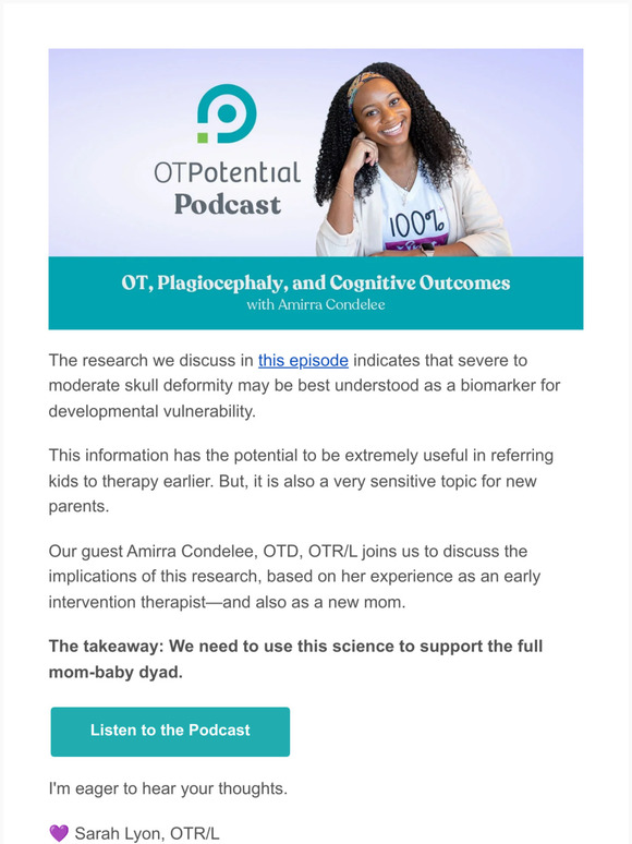 OT Potential: OT, Plagiocephaly, and Cognitive Outcomes with Amirra Condelee | Milled