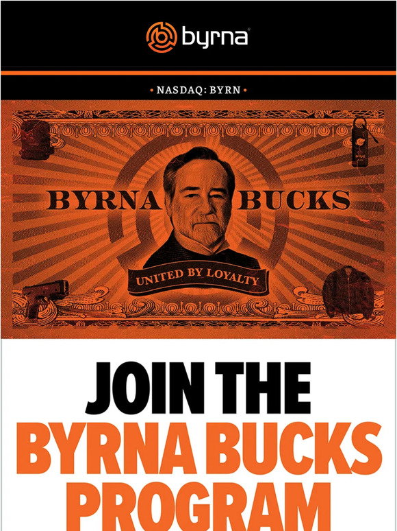 Byrna: Introducing BYRNA BUCKS LOYALTY PROGRAM! Cash in On Cool Gear ...