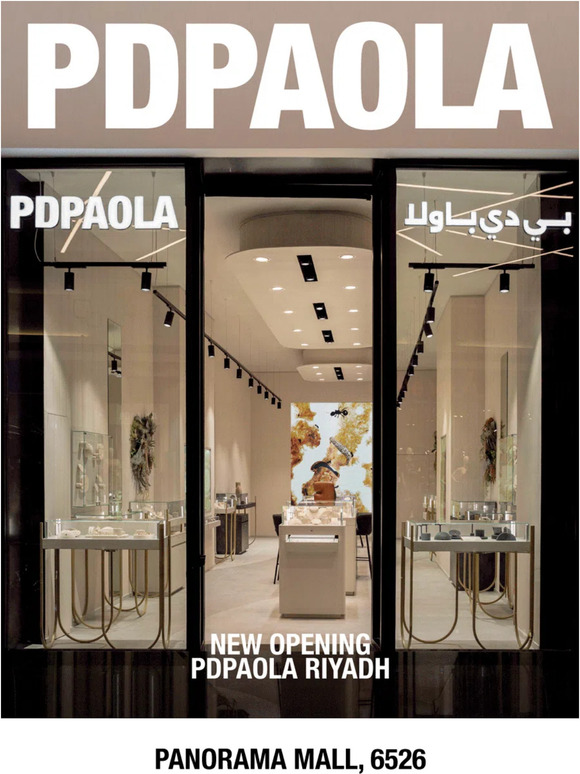PDPAOLA: New opening in Panorama Mall, Riyadh | Milled