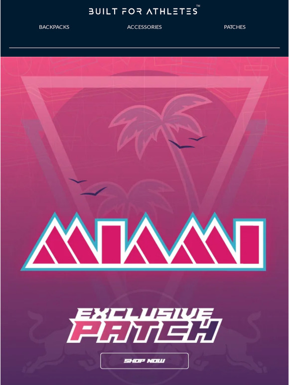 Built for Athletes: Exclusive MIAMI patch with every order. | Milled