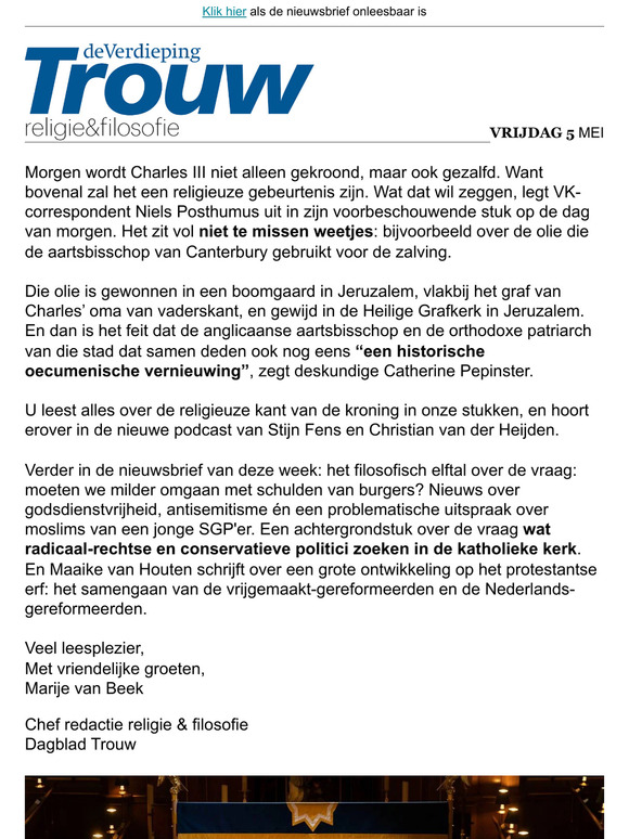 Trouw: Niet alleen een kroning, ook een zalving | Moeten we milder omgaan met schuld? | Wat ...