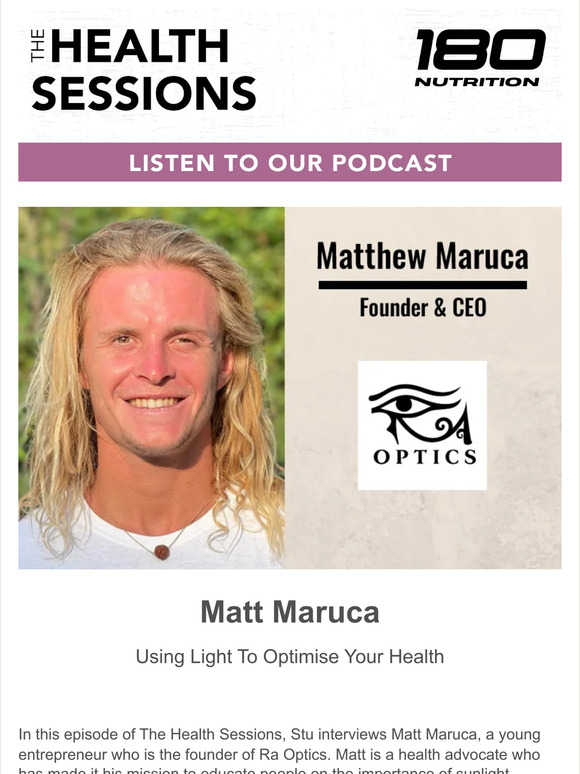 180 Nutrition: New Podcast: Using Light to Optimise your health with ...